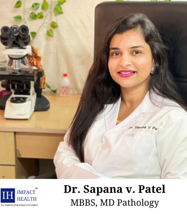 Dr. Sapana v Patel – Impact Health